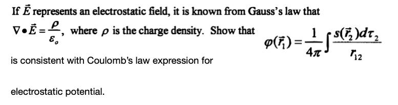 Solved If E represents an electrostatic field, it is known | Chegg.com