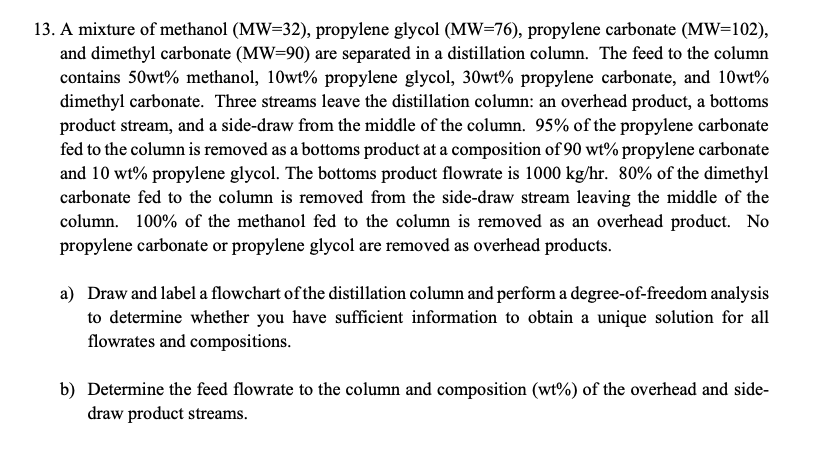 Solved 13. A mixture of methanol (MW=32), propylene glycol | Chegg.com