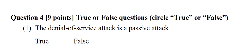 Solved Question 4 [9 points] True or False questions (circle | Chegg.com