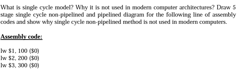Solved What is single cycle model? Why it is not used in | Chegg.com Solved What is single cycle model? Why it is not used in | Chegg.com