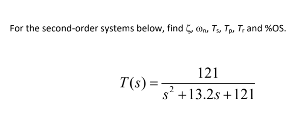 Solved For the second-order systems below, find | Chegg.com