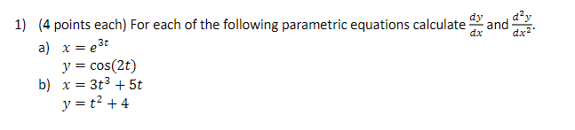 Solved (4 ﻿points each) ﻿For each of the following | Chegg.com