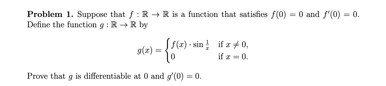 Solved Problem 1. Suppose that f:R→R is a function that | Chegg.com