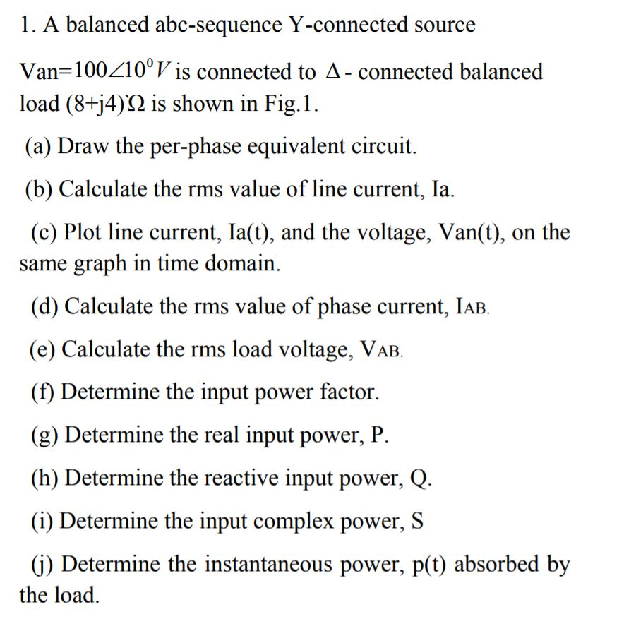 Solved 1. A balanced abc-sequence Y-connected source | Chegg.com
