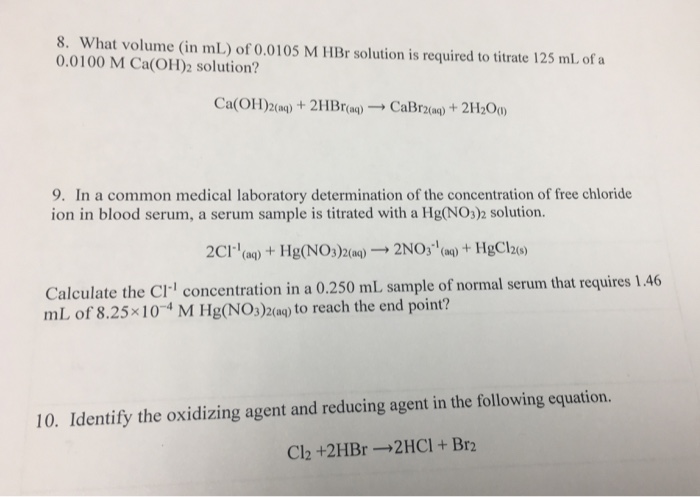Solved 8. What volume (in mL) of 0.0105 M HBr solution is | Chegg.com