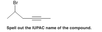 Solved CH2-CH3 CH3-CH2-CH2-CH-CH-CH3 1 Br Spell out the | Chegg.com