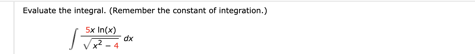 Solved Evaluate the integral. (Remember the constant of | Chegg.com