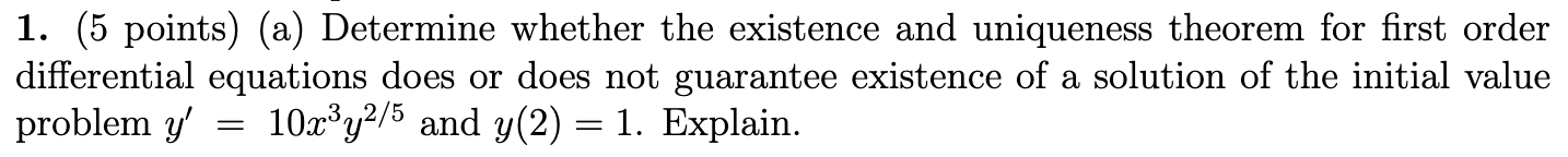 Solved 9. ﻿Determine whether the Existence and Uniqueness | Chegg.com