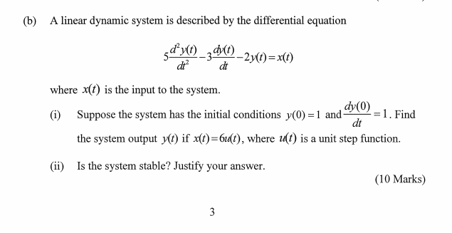 Solved (b) A linear dynamic system is described by the | Chegg.com