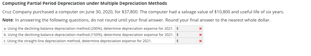Solved Computing Partial Period Depreciation under Multiple | Chegg.com
