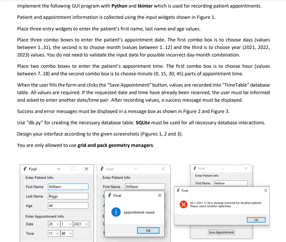 Implement the following GUI program with Python and | Chegg.com
