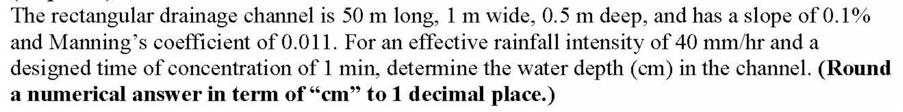 Solved The rectangular drainage channel is 50 m long, 1 m | Chegg.com