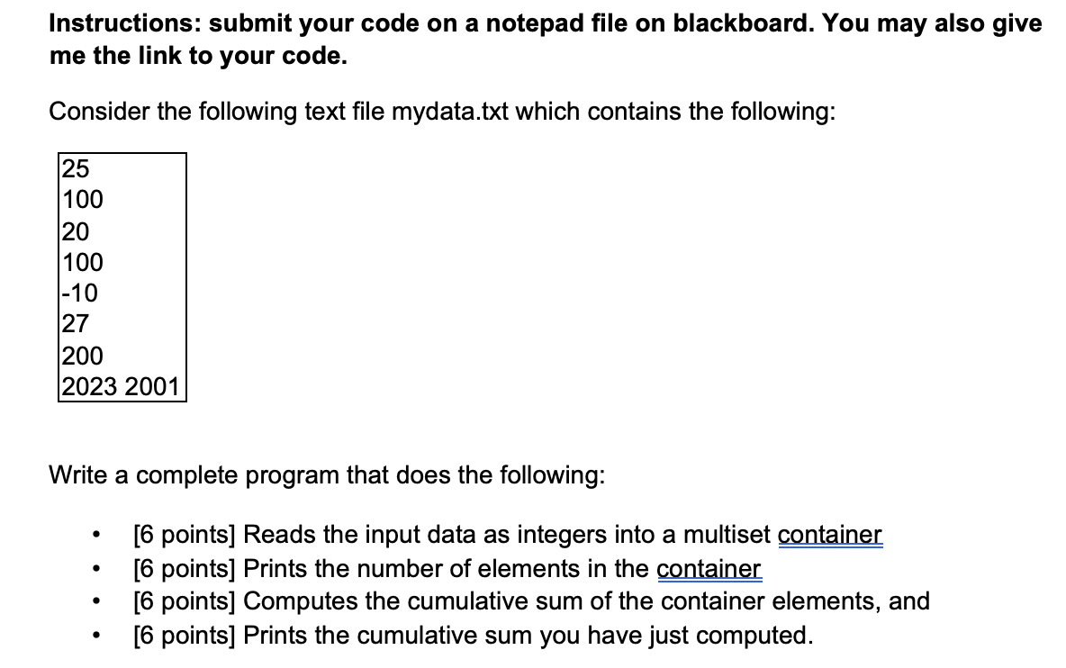 Solved Instructions: submit your code on a notepad file on | Chegg.com