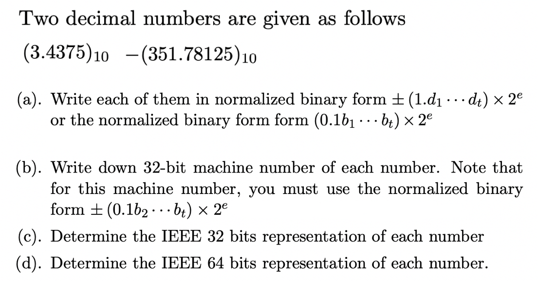 Solved Two decimal numbers are given as follows (3.4375) 10 | Chegg.com