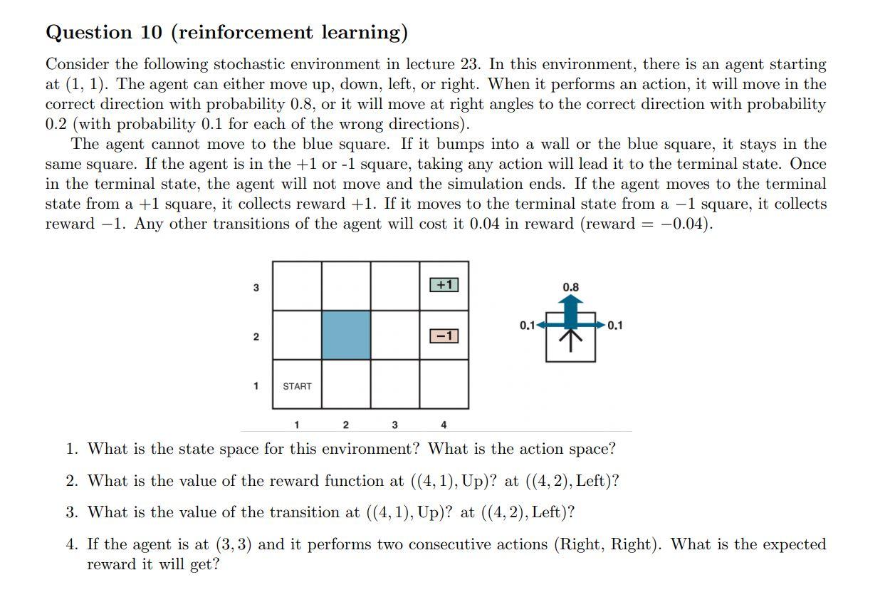 Solved Question 10 (reinforcement learning) Consider the | Chegg.com