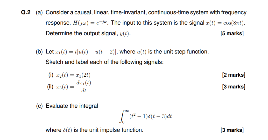Solved Q.2 (a) Consider a causal, linear, time-invariant, | Chegg.com