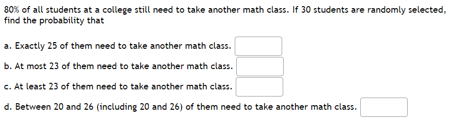 Solved 80% of all students at a college still need to take | Chegg.com