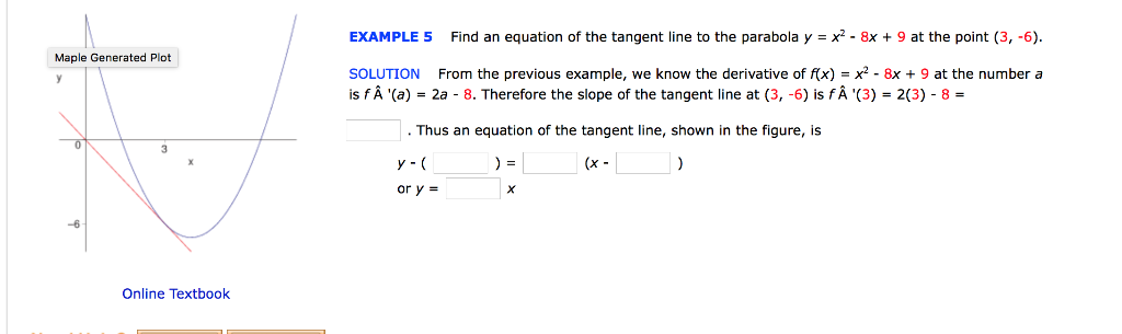 Solved EXAMPLE 5 Find an equation of the tangent line to the | Chegg.com Solved EXAMPLE 5 Find an equation of the tangent line to the | Chegg.com