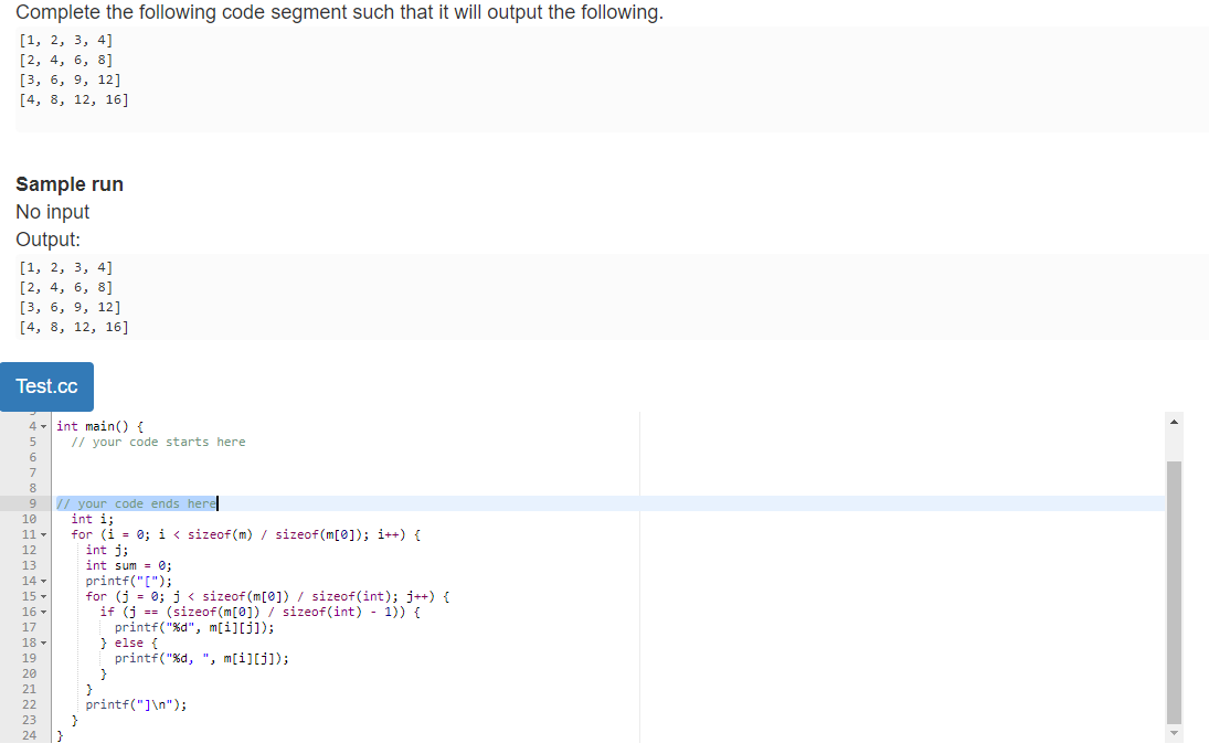 Solved Complete the following code segment such that it will | Chegg.com