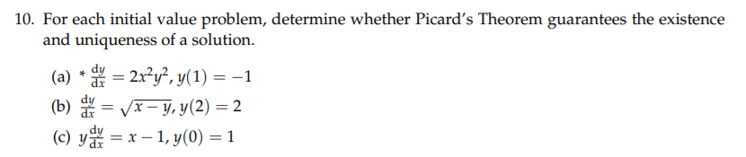 Solved 10. For each initial value problem, determine whether | Chegg.com