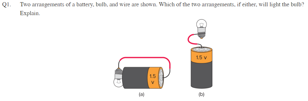 Solved Q1. ﻿Two arrangements of a battery, bulb, and wire | Chegg.com