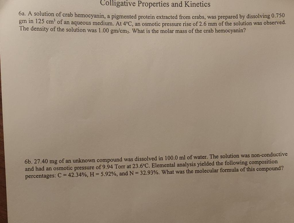 Solved Colligative Properties and Kinetics 6a. A solution of | Chegg.com