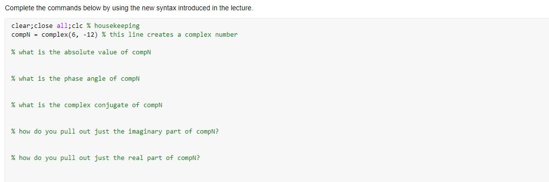 Solved Complete the commands below by using the new syntax | Chegg.com