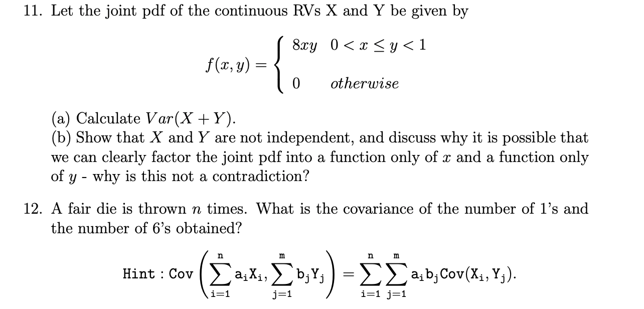 Solved 11. Let the joint pdf of the continuous RVs X and Y | Chegg.com