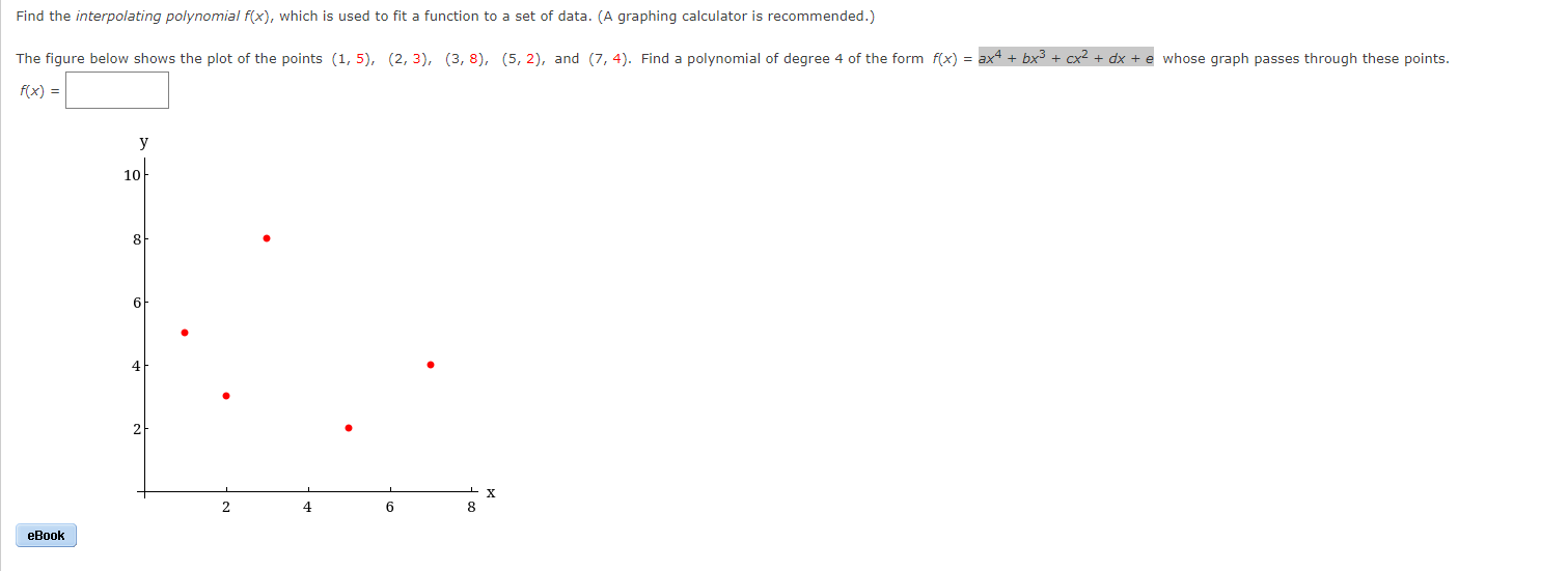 Solved Find the interpolating polynomial f(x), which is used | Chegg.com
