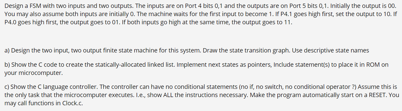 Design a FSM with two inputs and two outputs. The | Chegg.com