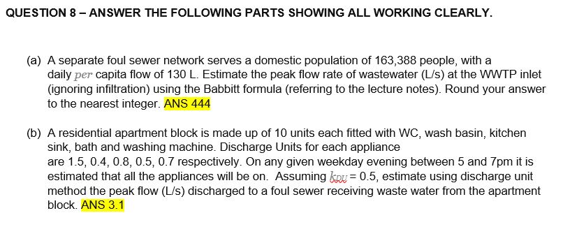 Solved QUESTION 8 - ANSWER THE FOLLOWING PARTS SHOWING ALL | Chegg.com