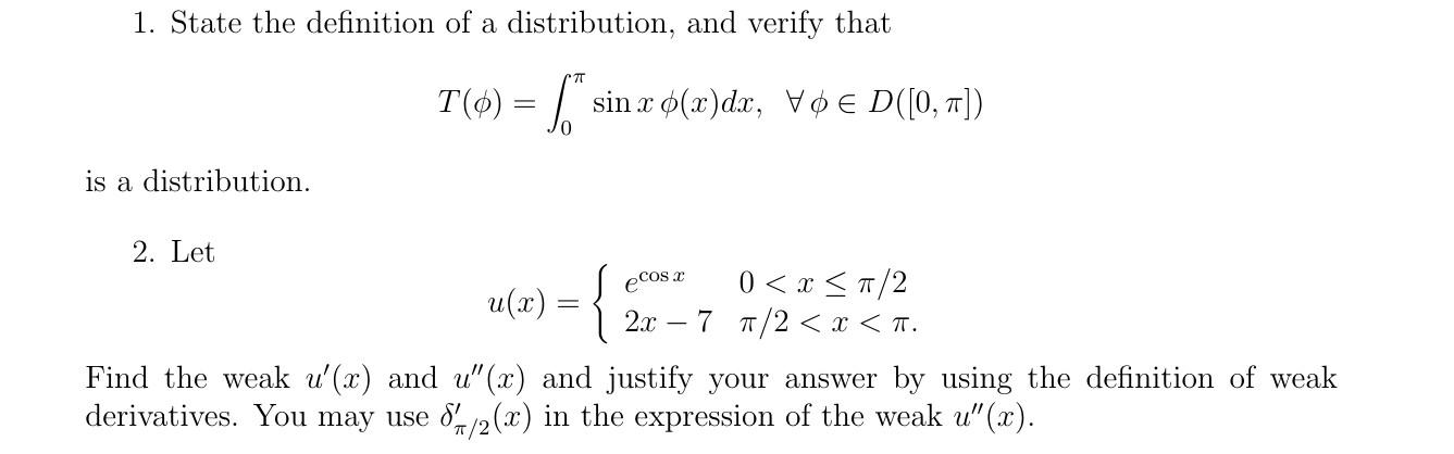 Solved 1. State the definition of a distribution, and verify | Chegg ...