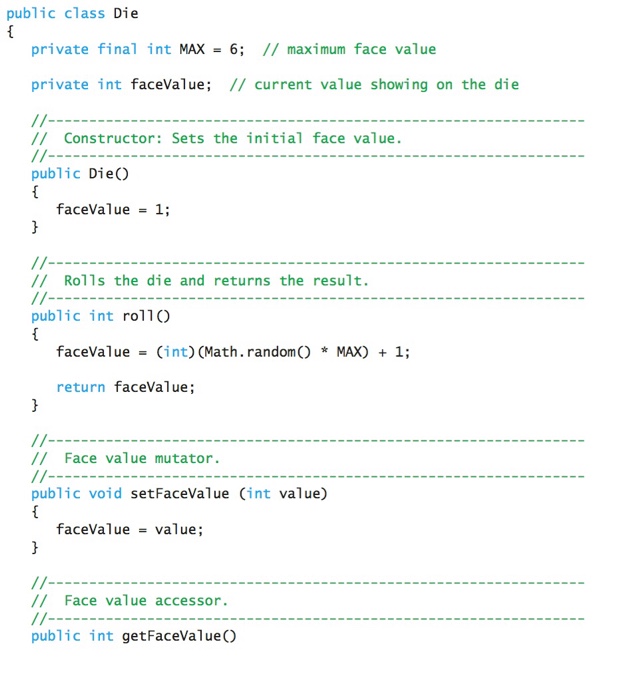 Solved Modify the Die class from chapter 4 so the | Chegg.com