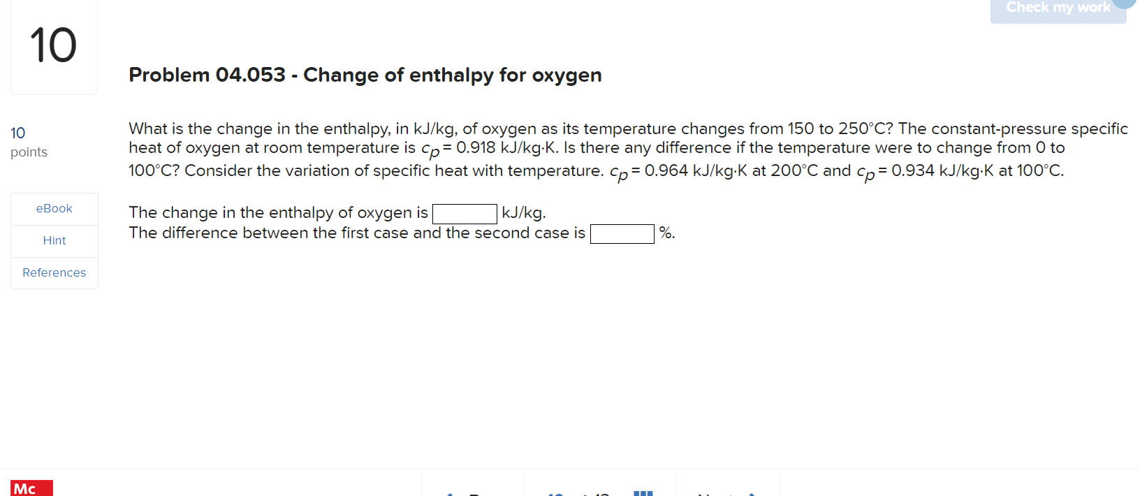 Solved What is the change in the enthalpy, in kJ/kg, of | Chegg.com