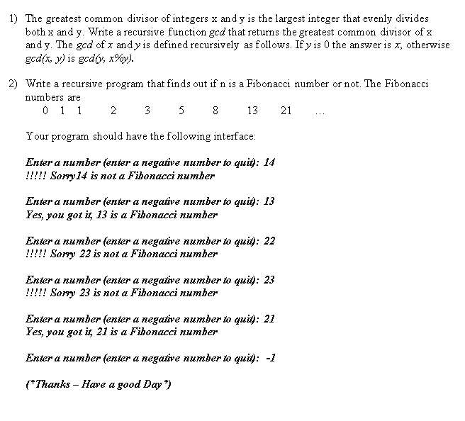 Solved 1) The greatest common divisor of integers x andy is | Chegg.com