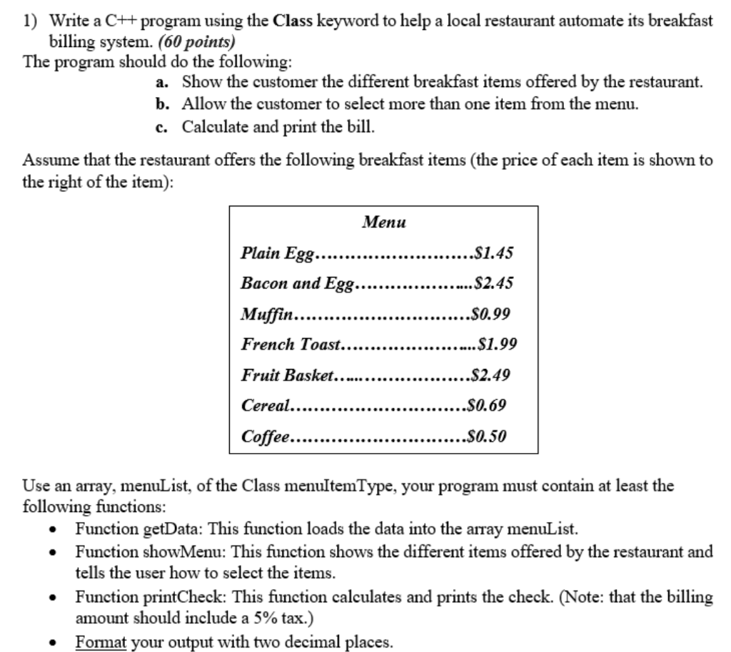 Solved 1) Write a C++ program using the Class keyword to | Chegg.com