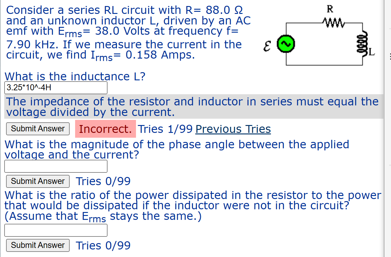 Solved Consider a series RL circuit with R=88.0Ω and an | Chegg.com