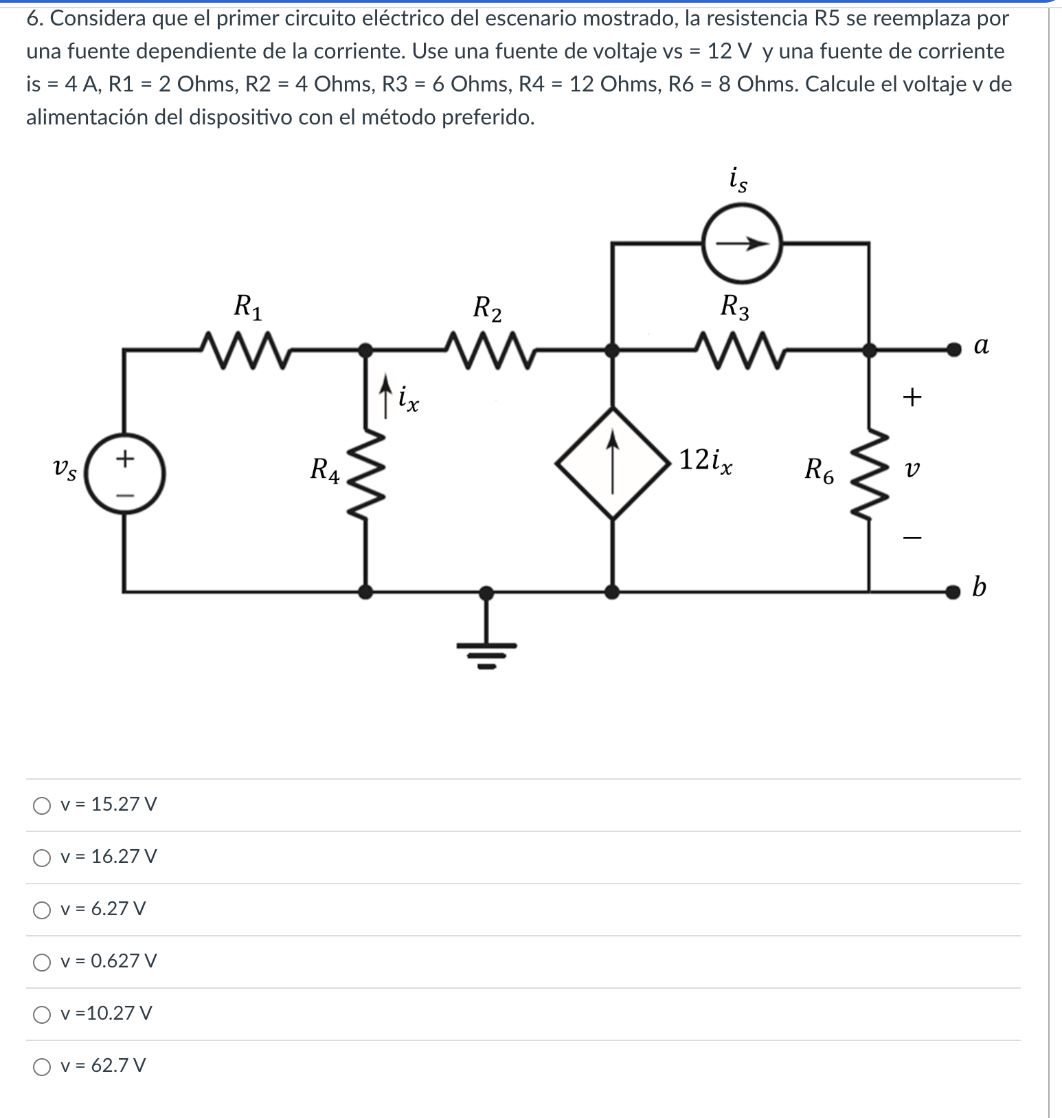Solved 6. Considera que el primer circuito eléctrico del | Chegg.com