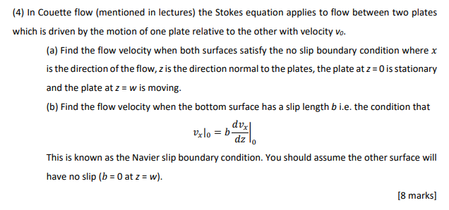 Solved 4) In Couette flow (mentioned in lectures) the Stokes | Chegg.com