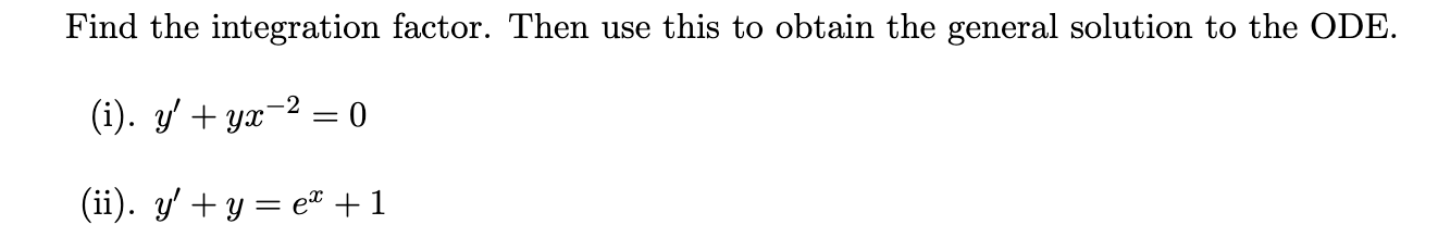 Solved Determine if the ODE is exact or inexact, then solve. | Chegg.com