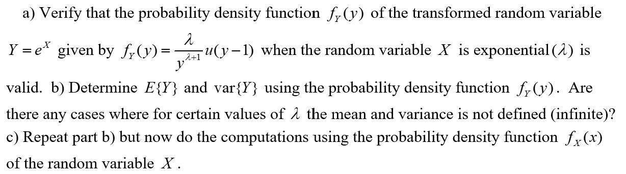 Solved a) Verify that the probability density function fY(y) | Chegg.com