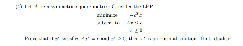 Solved (4) Let A be a symmetric square matrix. Consider the | Chegg.com
