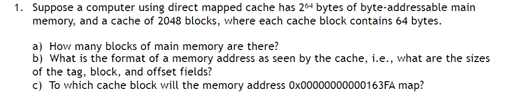 Solved Suppose a computer using direct mapped cache has 2^64 | Chegg.com