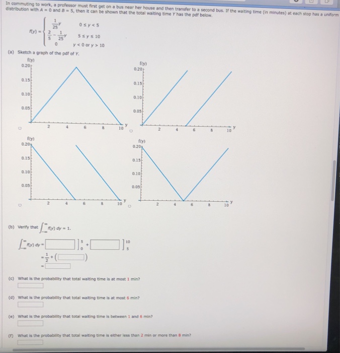 Solved In commuting to work, a professor must first get on a | Chegg.com