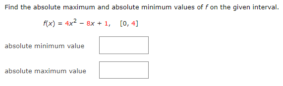 Solved Find the absolute maximum and absolute minimum values | Chegg.com