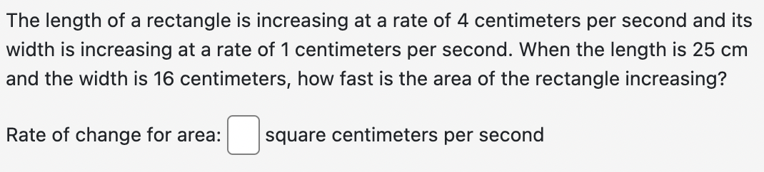 Solved The length of a rectangle is increasing at a rate of | Chegg.com