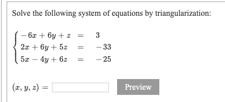 Solved Solve the following system of equations by | Chegg.com