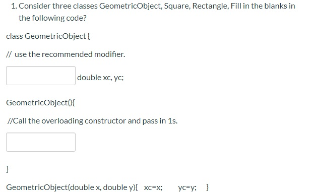 Solved 1. Consider three classes GeometricObject, Square, | Chegg.com