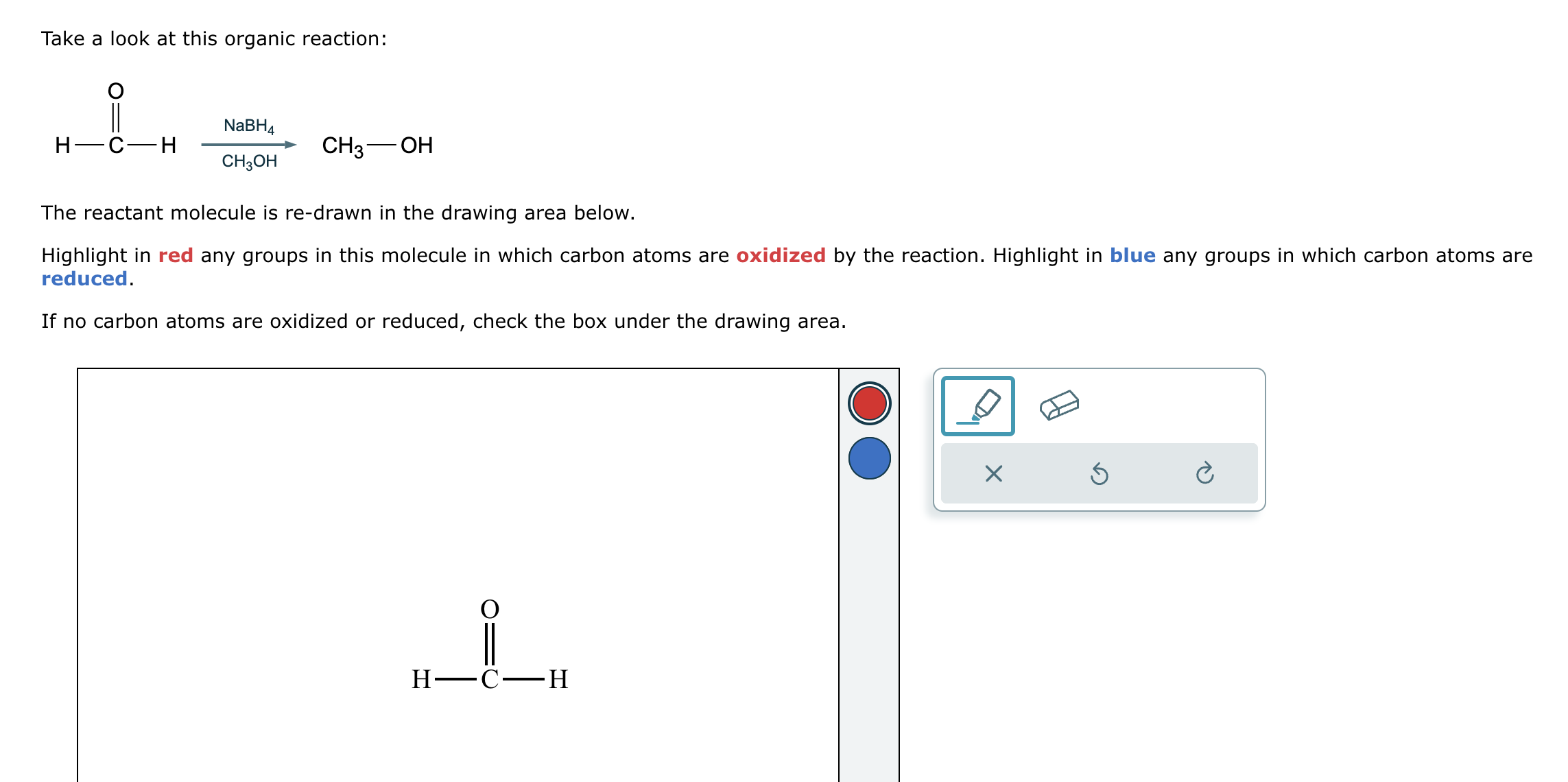 Solved Take a look at this organic reaction: The reactant | Chegg.com