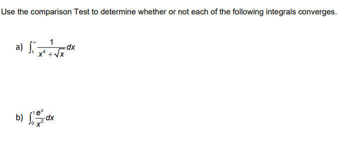 Solved Use the comparison Test to determine whether or not | Chegg.com